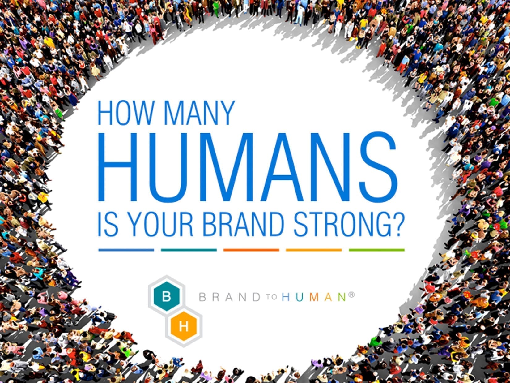 How Many Humans IS Your Brand Strong? - IDealogic® Brand Lab